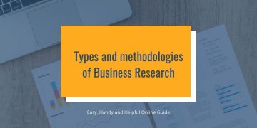 Business Research: Types and Methodologies