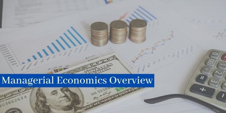 Managerial Economics Overview: Definition, Nature and Types